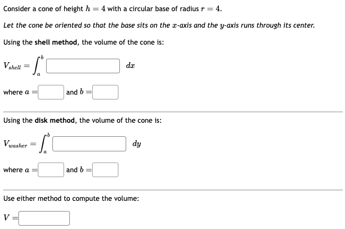 Solved Consider a cone of height h=4 ﻿with a circular base | Chegg.com