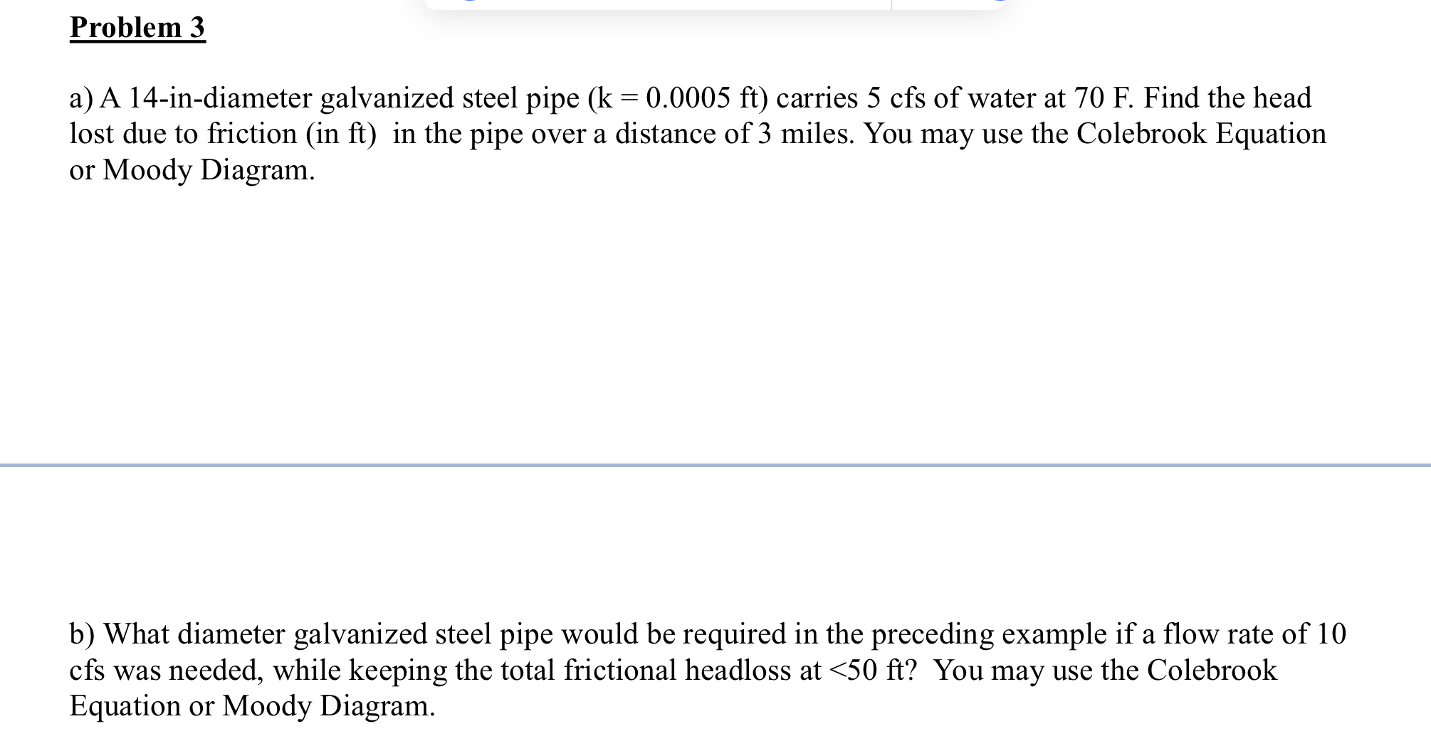 Solved Problem 3a) ﻿A 14-in-diameter galvanized steel pipe | Chegg.com