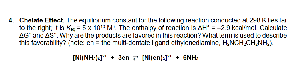Solved Chelate Effect. The equilibrium constant for the | Chegg.com