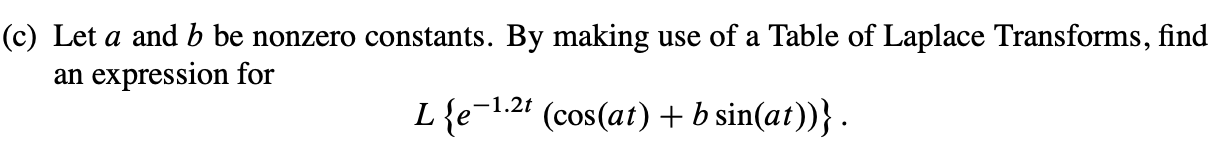Solved c) Let a and b be nonzero constants. By making use of | Chegg.com