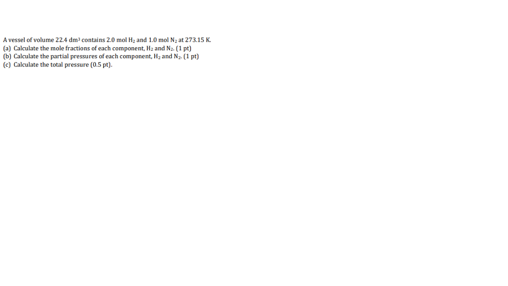 Solved A vessel of volume 22.4 dm3 contains 2.0 mol H2 and | Chegg.com