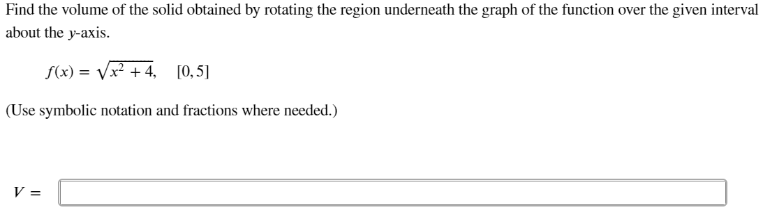 Solved Use the Shell Method to compute the volume obtained | Chegg.com