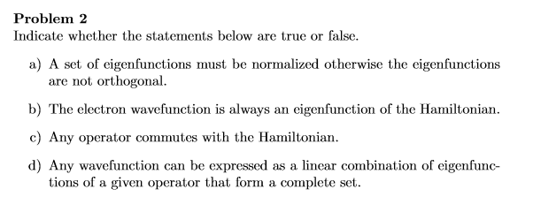 Solved Problem 2Indicate whether the statements below are | Chegg.com