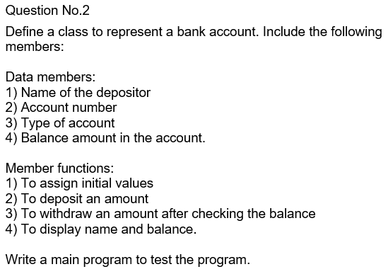 Solved Question No2 Define A Class To Represent A Bank