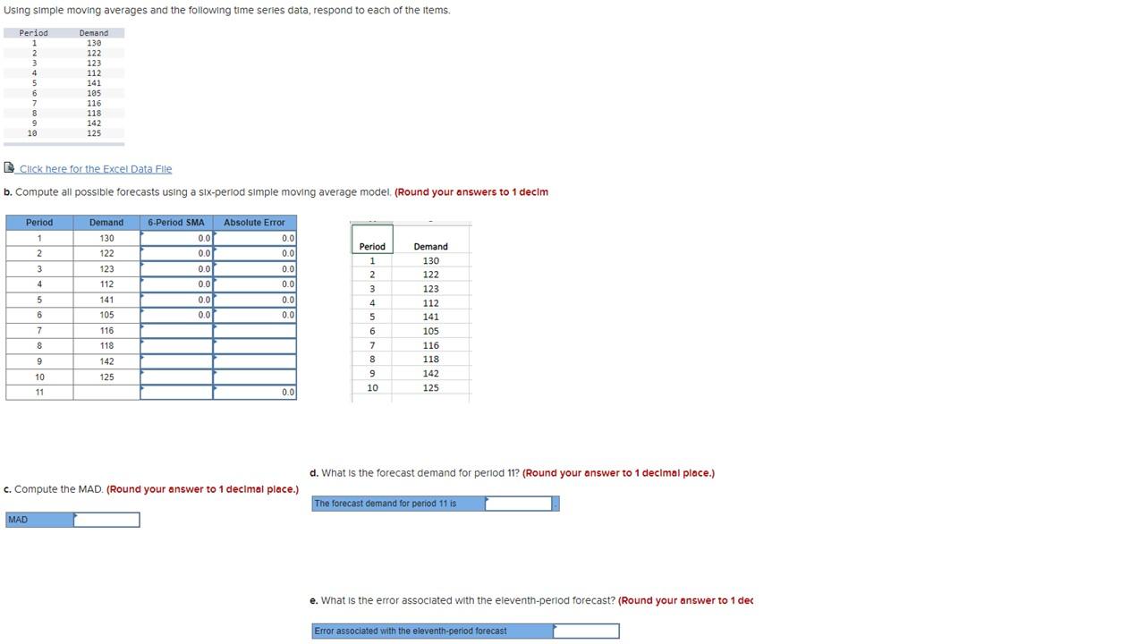 Solved Using simple moving averages and the following time | Chegg.com