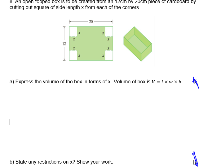 Solved 8. An open-topped box is to be created from an 12cm | Chegg.com