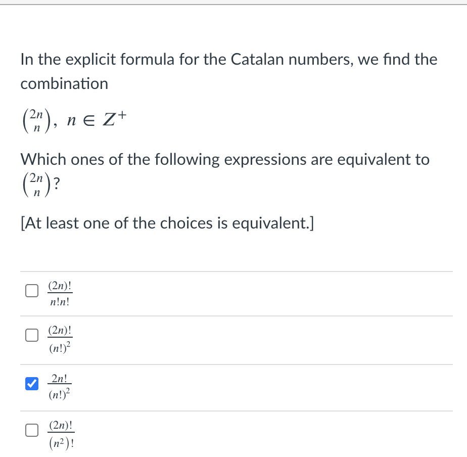 Solved In the explicit formula for the Catalan numbers, we | Chegg.com