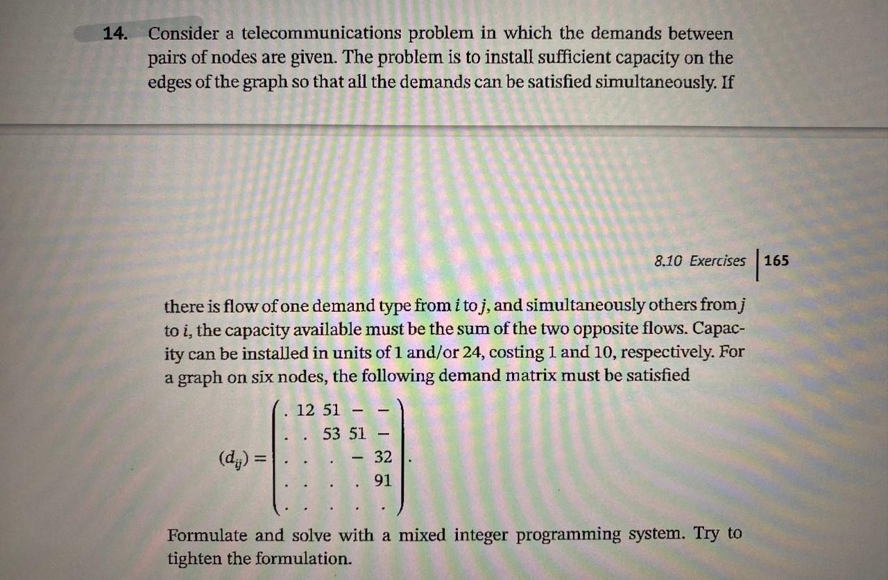 Solved 14. Consider a telecommunications problem in which | Chegg.com