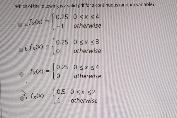 Solved Which of the following is a valid pdf for a | Chegg.com