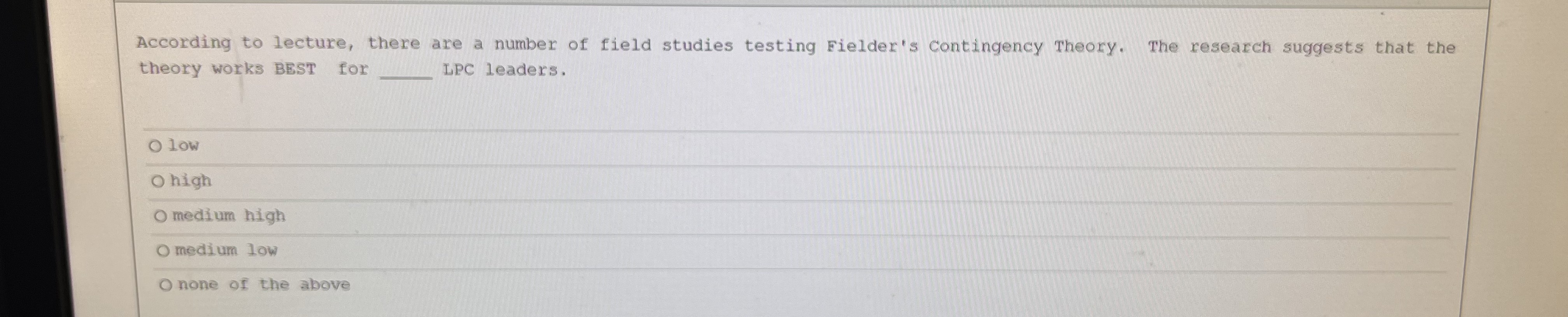 Solved theory works BEST for LPC leaders.1owhighmedium | Chegg.com