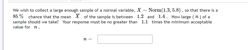 Solved We wish to collect a large enough sample of a normal | Chegg.com