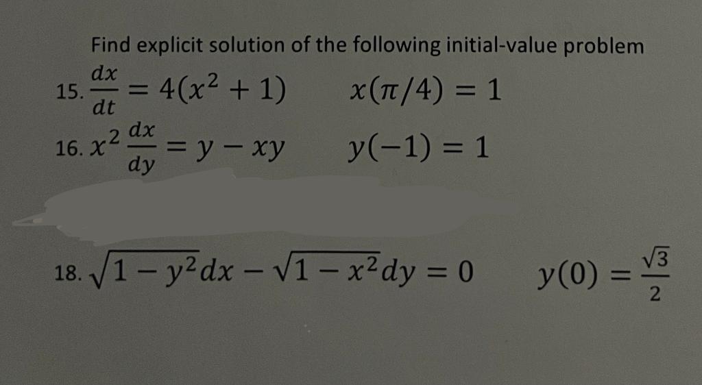 Solved = Find explicit solution of the following | Chegg.com