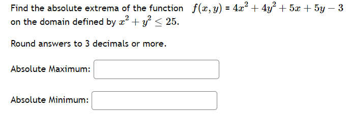 Solved Find the absolute extrema of the function | Chegg.com