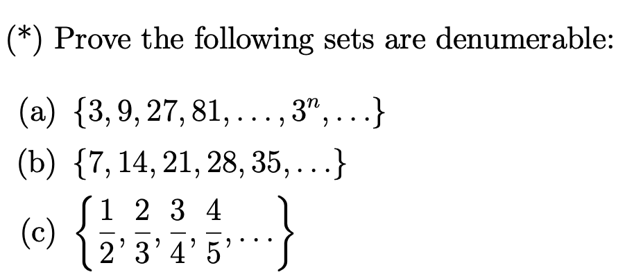 Solved ∗ Prove The Following Sets Are Denumerable A