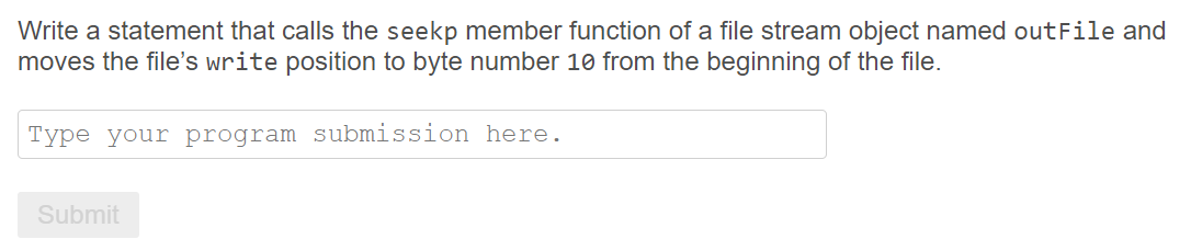 Solved Look at the following code segment: fstream | Chegg.com
