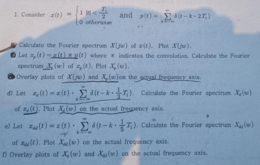 Solved 1. Consider x(t)={10∣t∣
