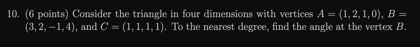 Solved 10. (6 points) Consider the triangle in four | Chegg.com