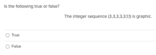Solved Is the following true or false? The integer sequence | Chegg.com