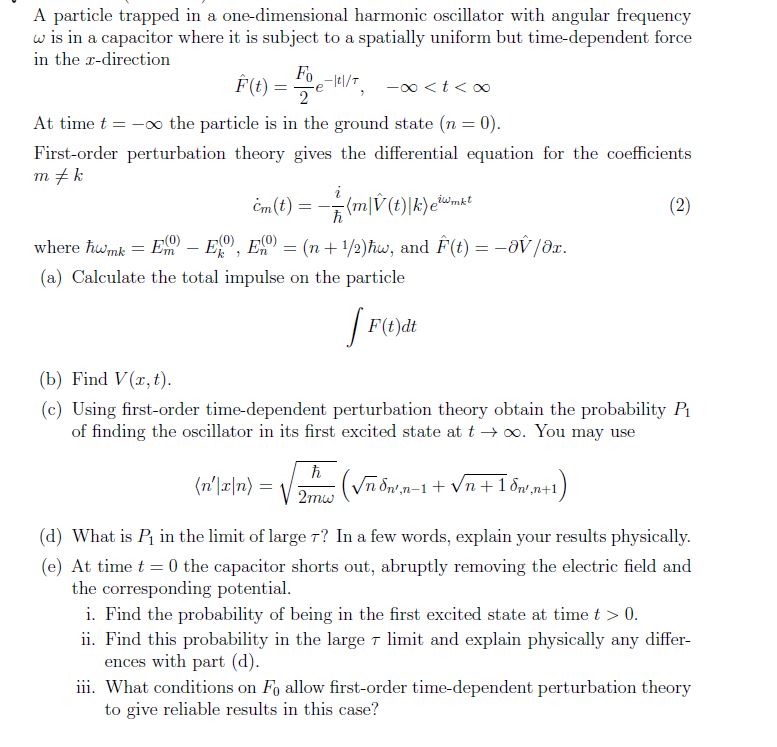 Solved A particle trapped in a one-dimensional harmonic | Chegg.com