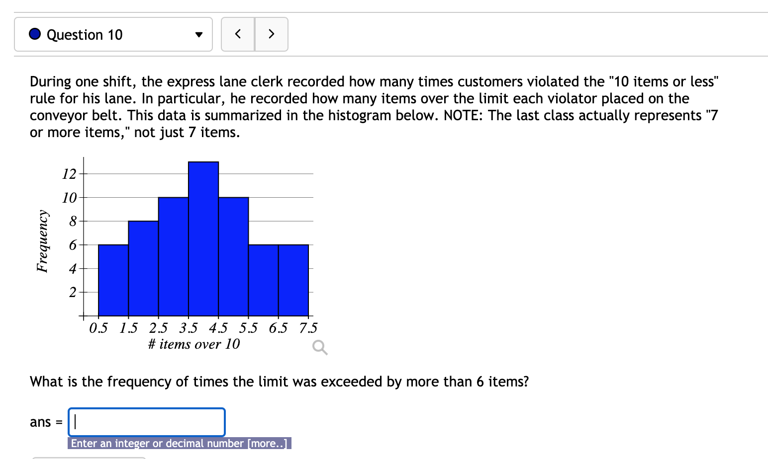 Solved Question 10 During one shift, the express lane | Chegg.com