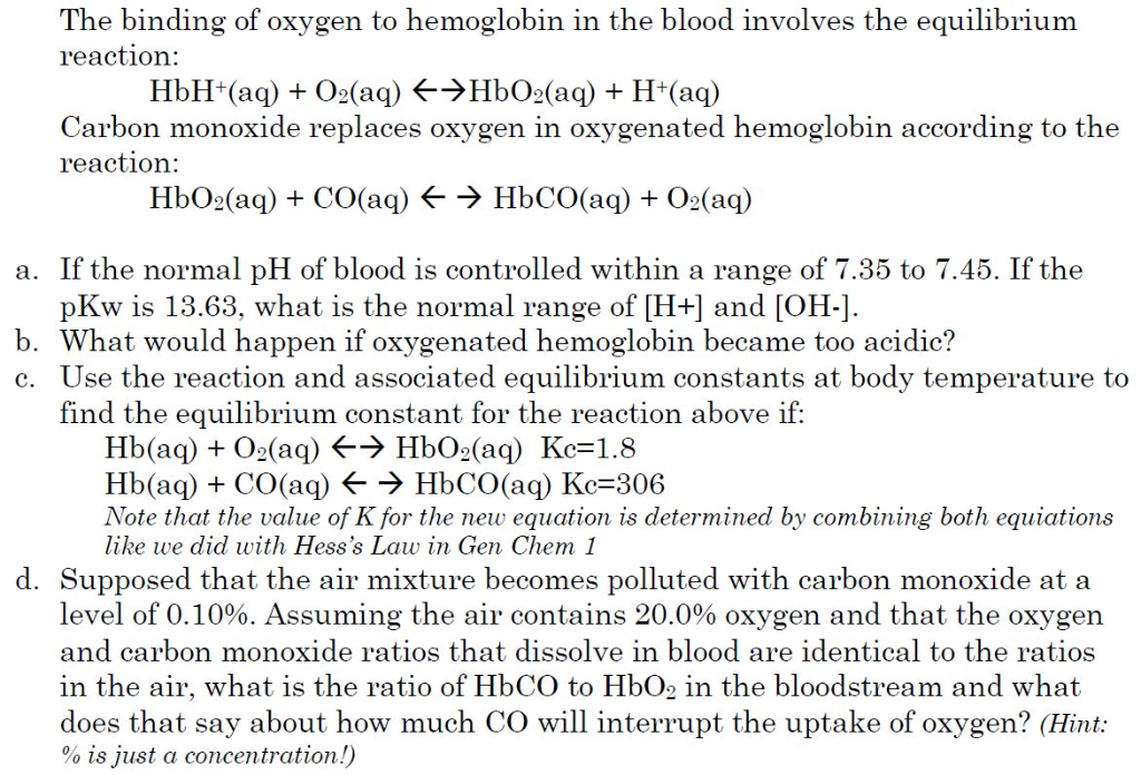 Solved The binding of oxygen to hemoglobin in the blood | Chegg.com