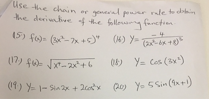Solved Use the chain or general power rule to obtain the | Chegg.com