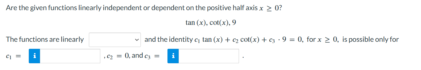 Solved Are the given functions linearly independent or | Chegg.com