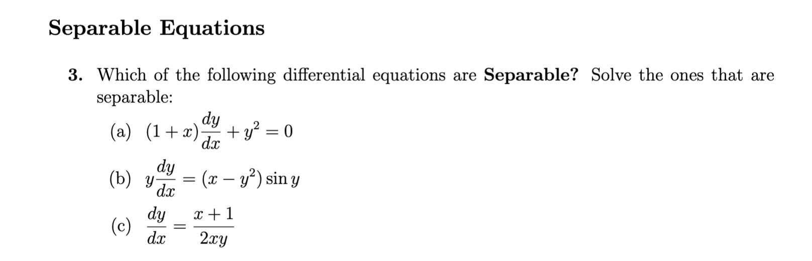 Solved Separable Equations 3. Which of the following | Chegg.com