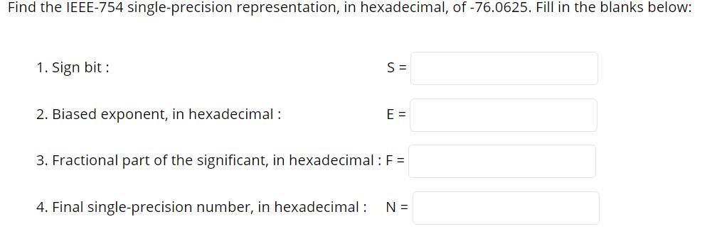 Solved Find the IEEE-754 single-precision representation, in | Chegg.com