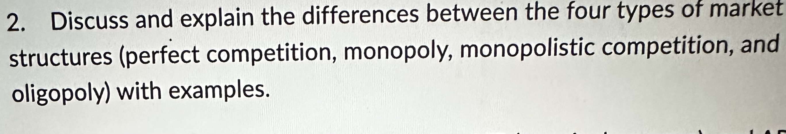 Solved 2. Discuss and explain the differences between the | Chegg.com