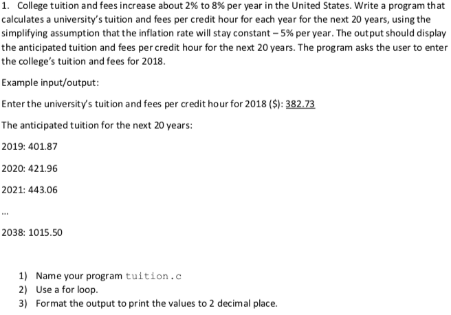 Solved 1. College tuition and fees increase about 2% to 8% | Chegg.com