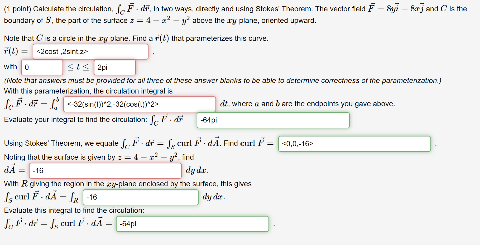 Solved (1 point) Calculate the circulation, Sc F. dĩ, in two | Chegg.com