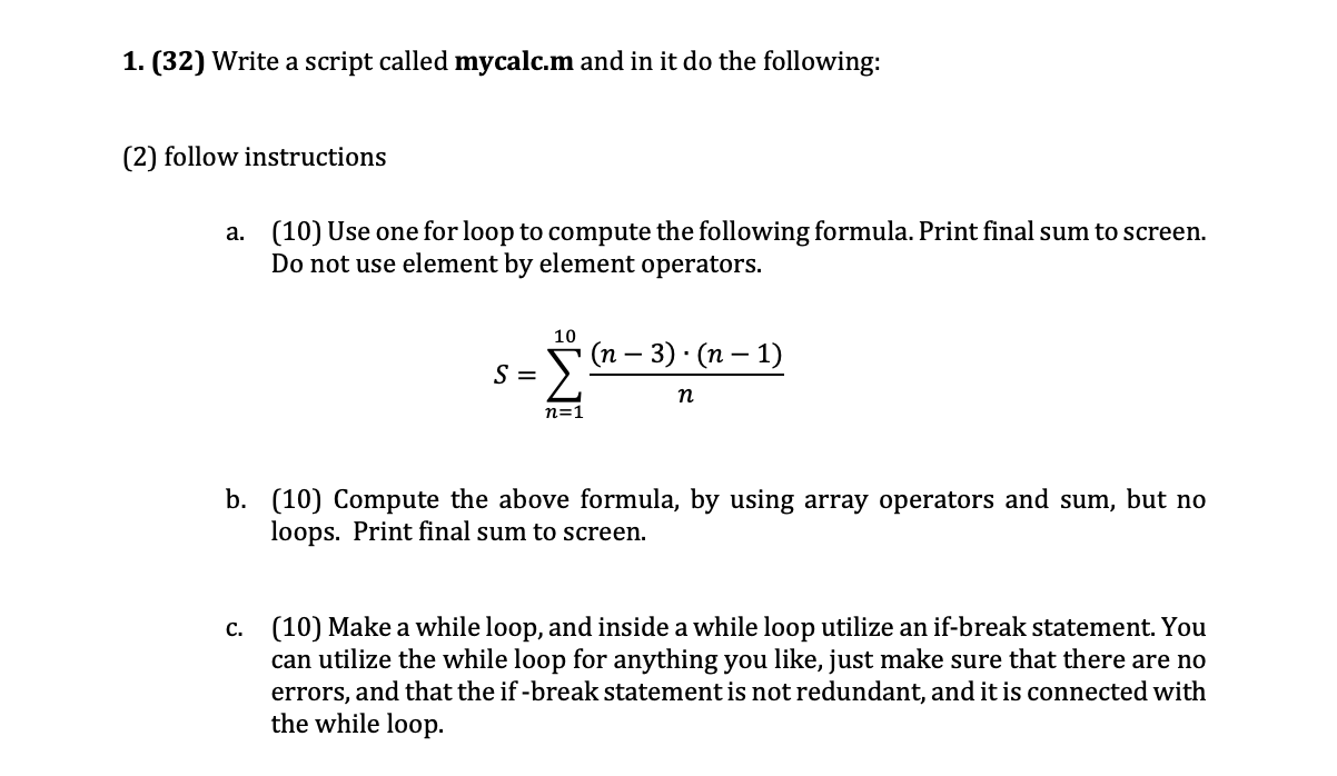 1. (32) Write a script called mycalc.m and in it do | Chegg.com