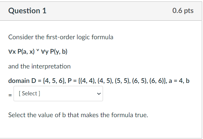 Solved Consider the first-order logic formula | Chegg.com