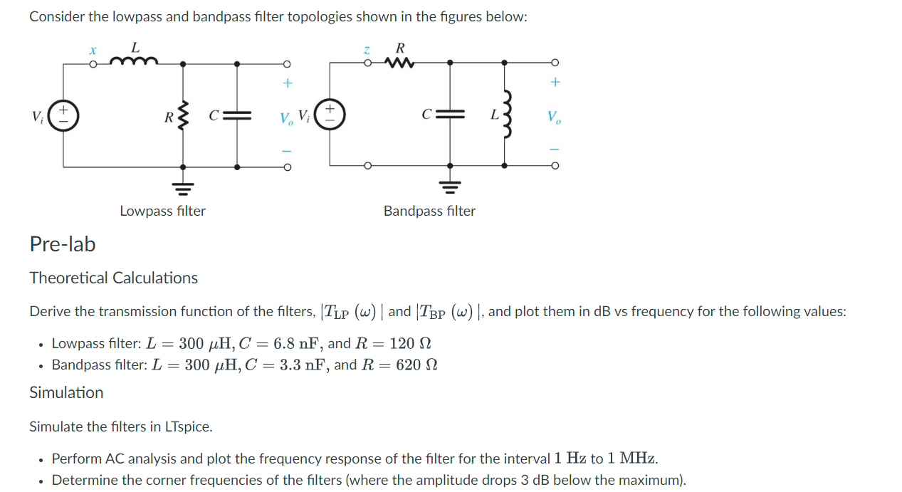 Solved Consider the lowpass and bandpass filter topologies | Chegg.com