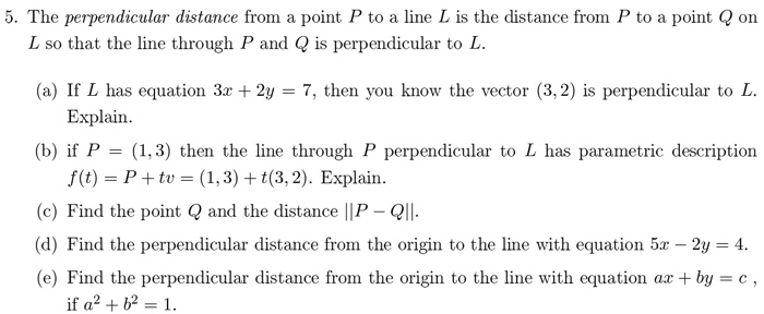 Solved 5. The perpendicular distance from a point P to a | Chegg.com