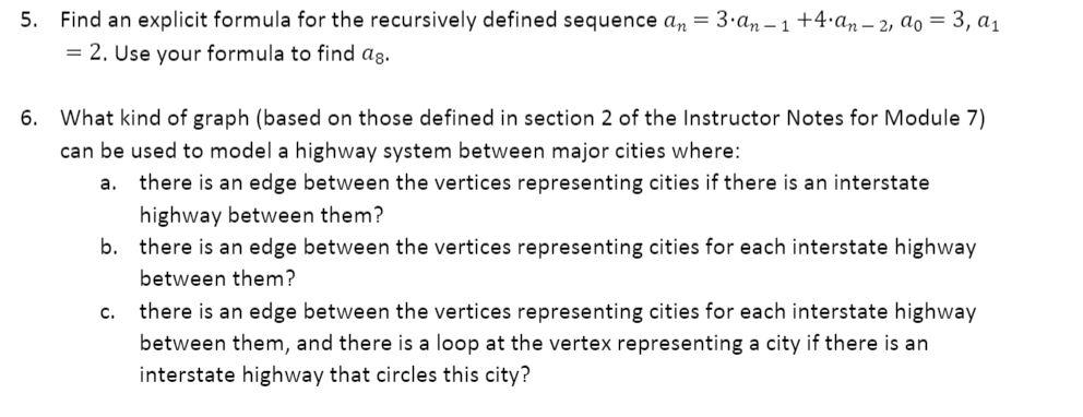 Solved 5. Find an explicit formula for the recursively | Chegg.com