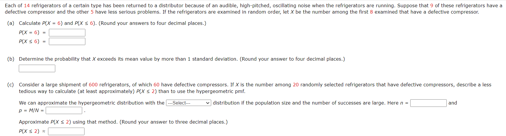 Solved (a) Calculate P(X=6) and P(X≤6). (Round your answers | Chegg.com