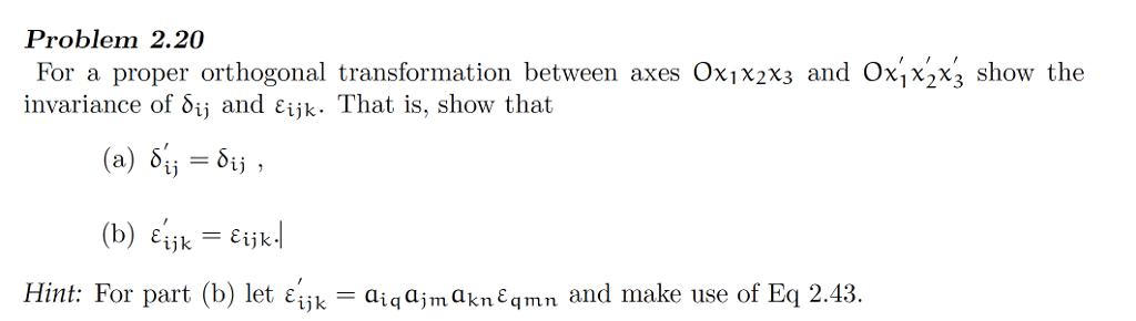 Solved Problem 2.20 For a proper orthogonal transformation | Chegg.com