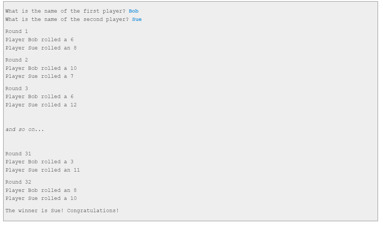 Solved Program Behavior This program plays a dice race game | Chegg.com