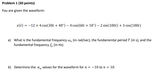 Solved You are given the waveform: | Chegg.com