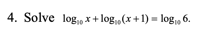 Solved log10x+log10(x+1)=log106 | Chegg.com