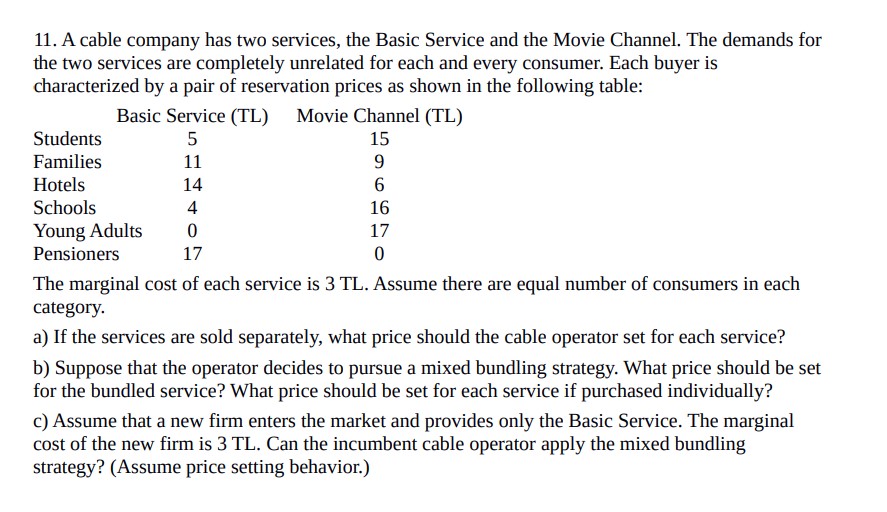 11. A cable company has two services, the Basic | Chegg.com