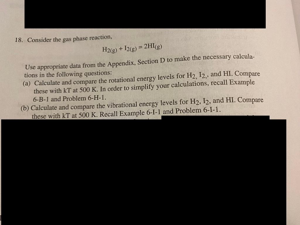 Solved 18. Consider the gas phase reaction, H2( g)+I2( | Chegg.com