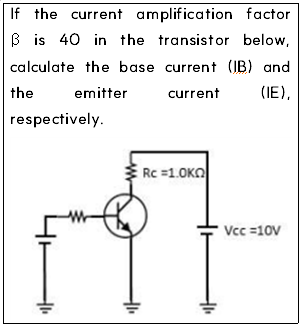 Solved If the current amplification factorβ ﻿is 40 ﻿in the | Chegg.com