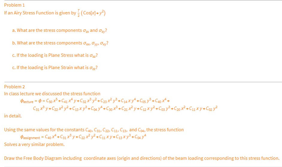 Solved Problem 1If an Airy Stress Function is given by | Chegg.com