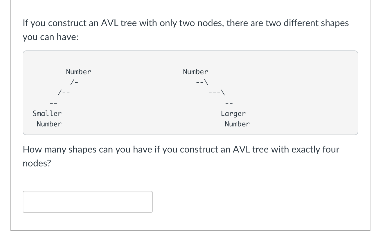 Solved If you construct an AVL tree with only two nodes, | Chegg.com