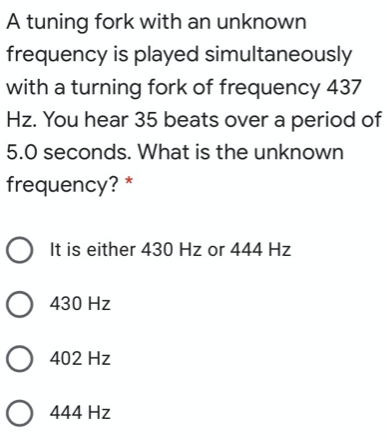 Solved A tuning fork with an unknown frequency is played | Chegg.com