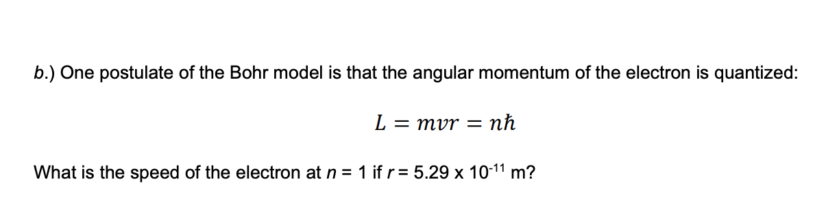 Solved b.) One postulate of the Bohr model is that the | Chegg.com