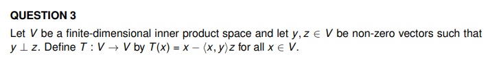 Solved QUESTION 3 Let \\( V \\) be a finite-dimensional | Chegg.com